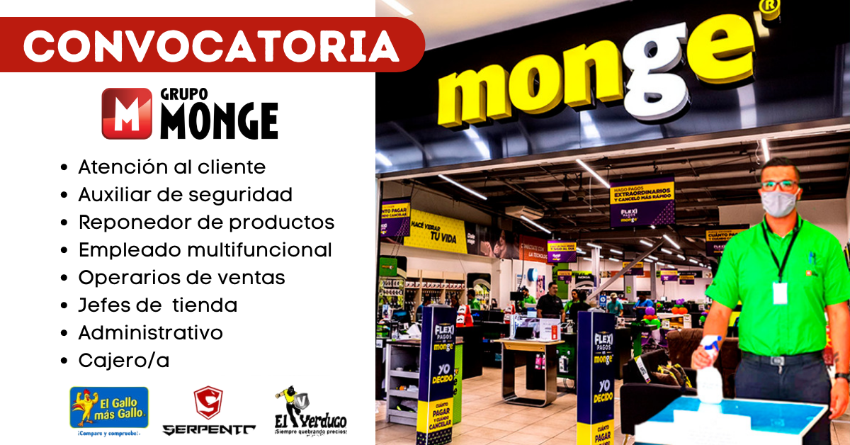 GRUPO MONGE - EMPRESA INTERNACIONAL APERTURA BOLSA DE TRABAJO - Chamba ...